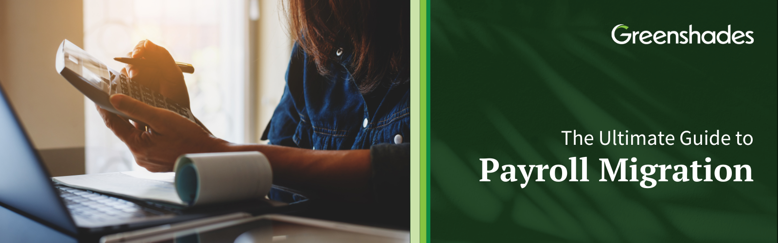 Ultimate Guide to Successful Payroll Migration | Greenshades Software